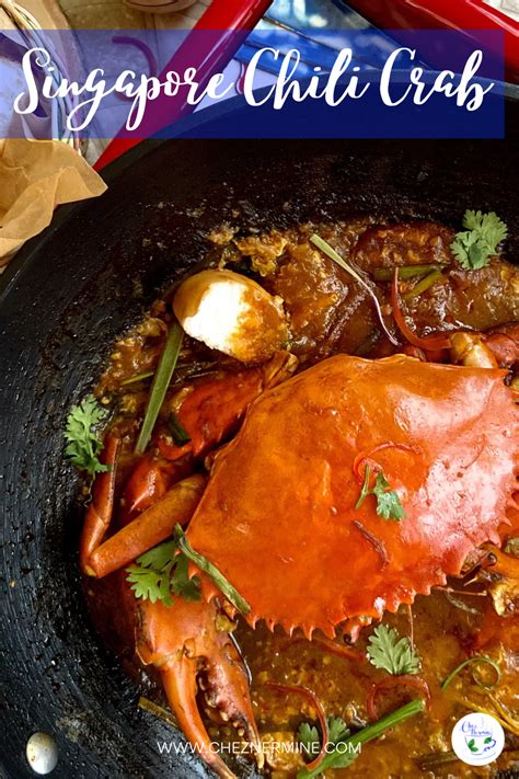 Singapore Chili Crab Asian Seafood Recipe Chili Crab Crab Recipes