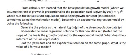 Solved From Calculus We Learned That The Basic Population