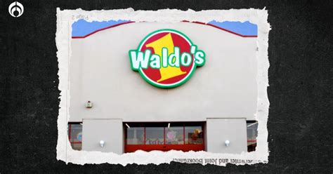 ¿quién Es El Dueño De Waldos Mart Y Cuál Es La Historia De Esta Tienda