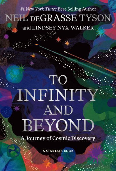 To Infinity And Beyond A Journey Of Cosmic Discovery By Lindsey Nyx