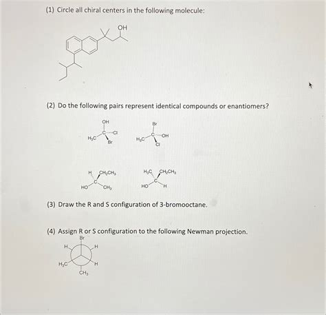 Solved (1) ﻿Circle all chiral centers in the following | Chegg.com