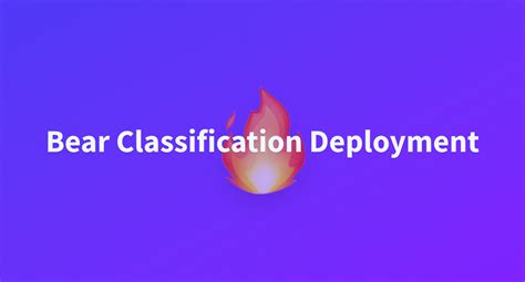 Ccdle12bear Classification Deployment At Main