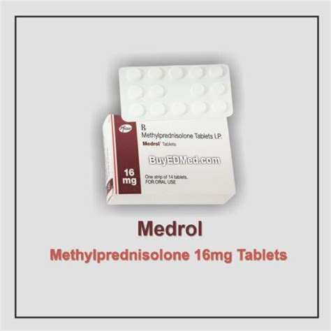 Medrol 16mg Methylprednisolone Tablets Buyedmed Online Pharmacy