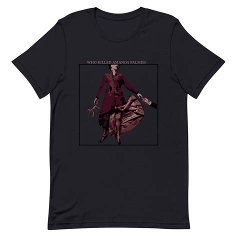 Who Killed Amanda Palmer Cover Art T Shirt Straight Cut Amanda
