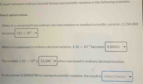 Solved Convert Between Ordinary Decimal Format And Scientifc Notation
