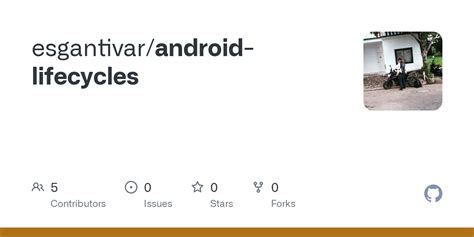 GitHub Esgantivar Android Lifecycles