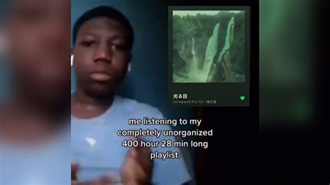 me listening to my completely unorganized playlist know your meme