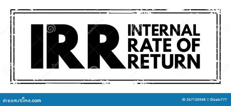 Irr Internal Rate Of Return Metric Used In Financial Analysis To Estimate The Profitability Of