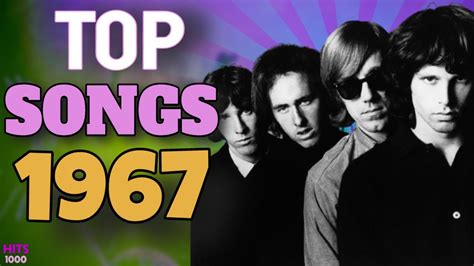 Top Songs Of 1967 Hits Of 1967 Youtube
