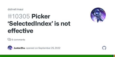 Picker ‘selectedindex Is Not Effective · Issue 10305 · Dotnetmaui