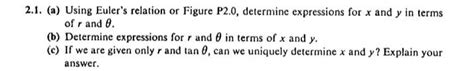 solved 2 1 a using euler s relation or figure p2 0
