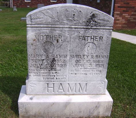 Fantley Roy Hamm 1845 1921 Find A Grave Memorial
