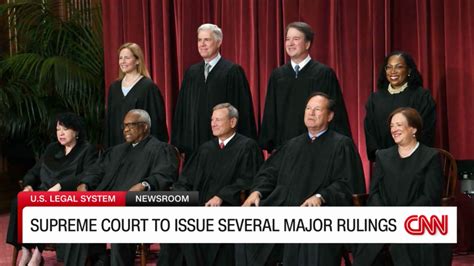 U S Supreme Court To Issue Several Major Rulings Cnn