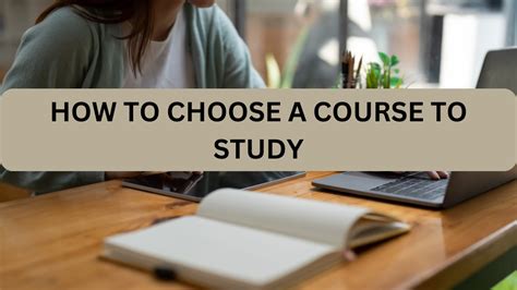 How Do I Know What To Study How To Choose A Course Of Study In 5 Steps