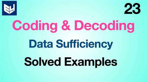 data sufficiency coding and decoding part 23 bharath kumar youtube