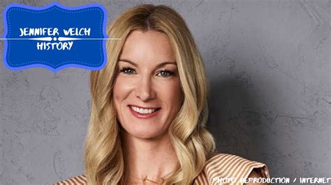 The History Of Jennifer Welch Youtube