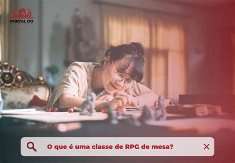 Classes De Rpg De Mesa O Que São