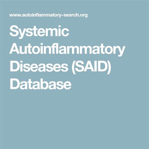 Systemic Autoinflammatory Diseases Said Database Disease Hollistic