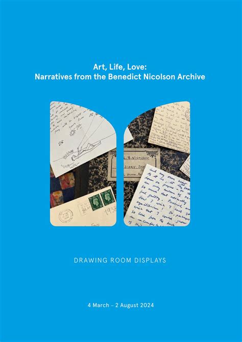 Art Life Love Narratives From The Benedict Nicolson Archive By Paul Mellon Centre Issuu