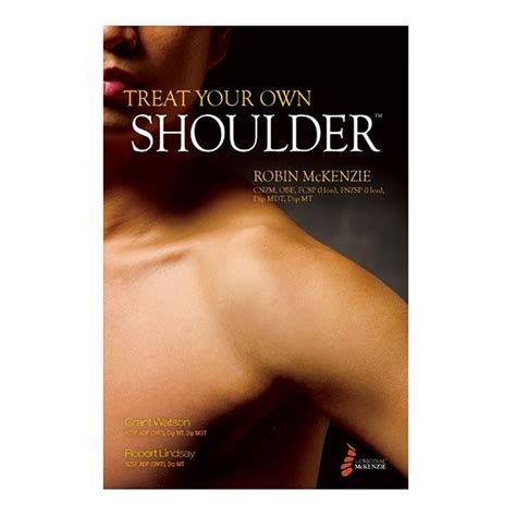 Robin Mckenzie Self Treatment Books Robin Mckenzie Treat Your Own Shoulder Robin Mckenzie