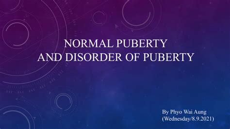 Normal Puberty And Disorders Presentation
