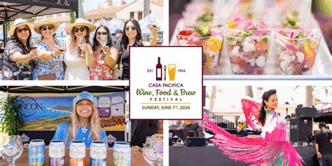33rd Annual Casa Pacifica Angels Wine Food And Brew Festival Visit