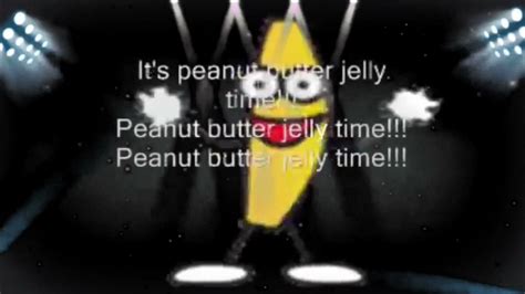Peanut Butter Jelly Time With Lyrics Youtube