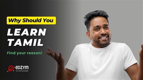 why should you learn tamil the benefits of learning tamil in 2024