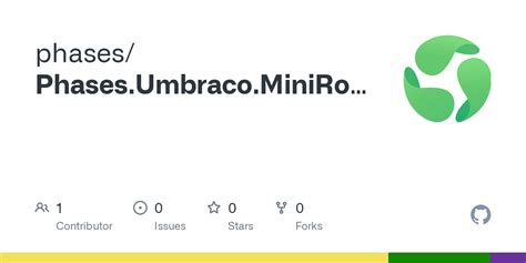 GitHub Phases Phases Umbraco MiniRollback