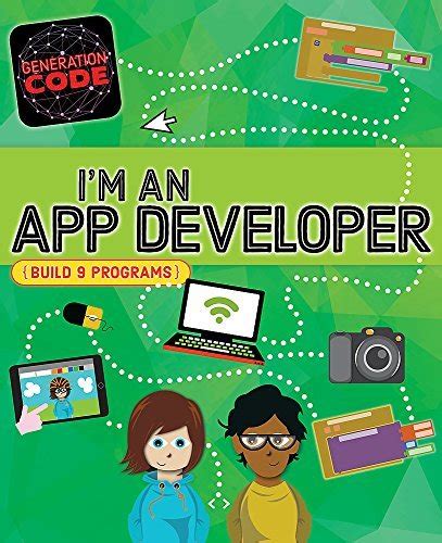 Generation Code Im An App Developer By Max Wainewright Goodreads