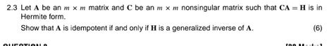 Solved 2 3 Let A Be An M×m Matrix And C Be An M×m
