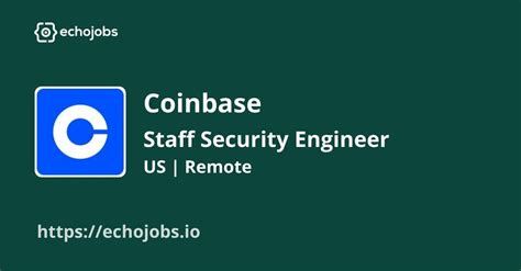 Coinbase Is Hiring Staff Security Engineer Protocol Security Usd