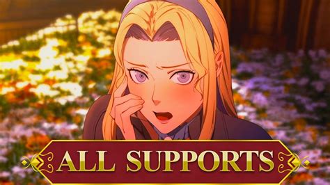 All Constance Supports Fire Emblem Three Houses Youtube