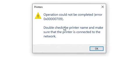Fixed Printer Error 0x00000709 Operation Could Not Be Completed Sas Techvision