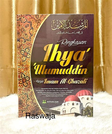 Kitab Ringkasan Ihya Ulumuddin Terjemah Mursyidul Amin Ihya Ulumuddin Ihya Ulumudin Ihya