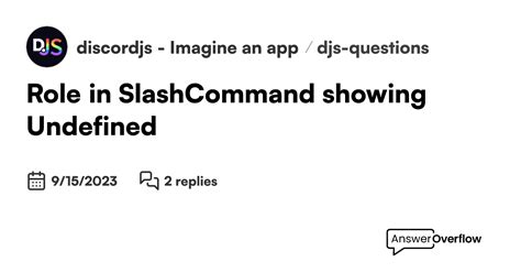 role in slashcommand showing undefined discord js imagine an app