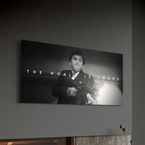The World Is Yours Tony Montana