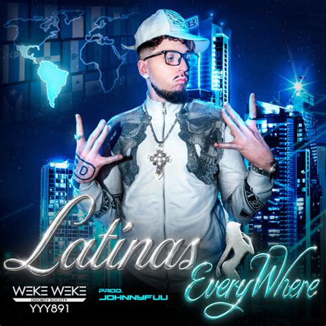 Stream Latinas Everywhere Weke Weke By Yyy891 Listen Online For Free On Soundcloud