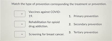 Solved Match the type of prevention corresponding the | Chegg.com