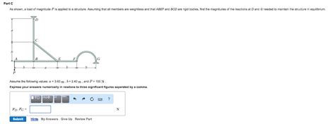 Solved Part C As Shown A Load Of Magnitude P Is Applied Lo