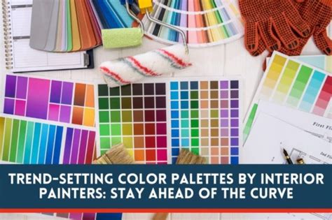 Trend Setting Color Palettes By Interior Painters Stay Ahead Of The Curve Spray Tex Painting