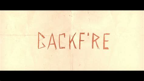Backfire - YouTube