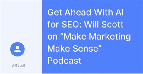 Will Scott On Linkedin Aicontent Ai Seo Podcast Socialmedia Youtube Seocontent Aisandwich