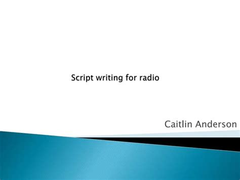 Radio Broadcasting And Scriptwriting Pptx