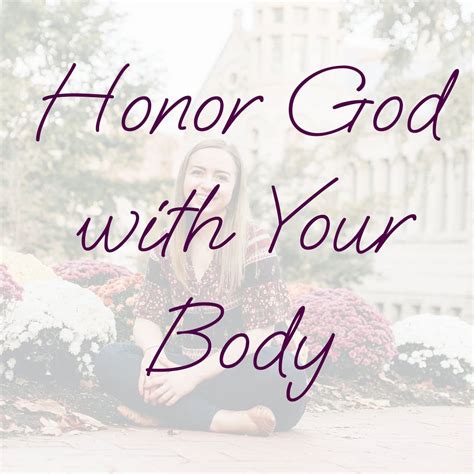 Honor God With Your Body At Elizabeths Table