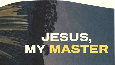 Jesus My Master I Pastor Jether Geñoso Youtube