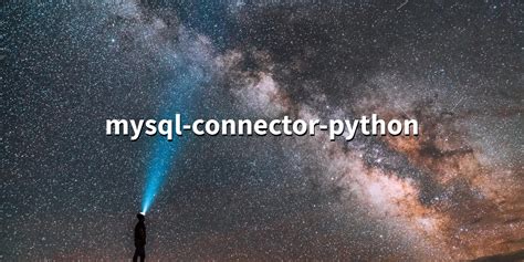 Mysql Connector Python 960 A Self Contained Python Driver For