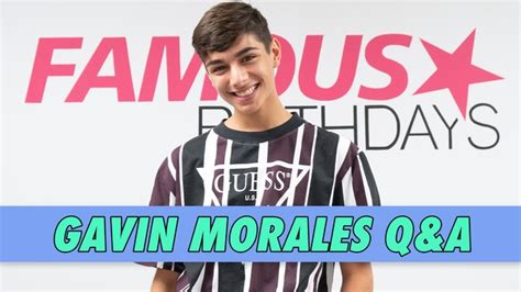 Gavin Morales Videos Famous Birthdays