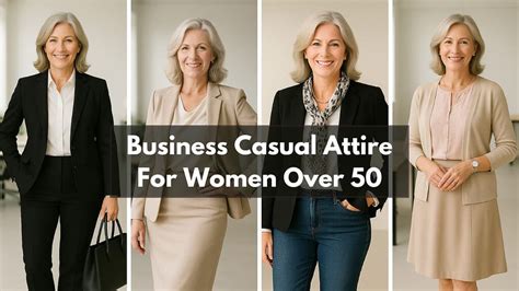 Business Casual Attire For Women Over 50 A Guide To Dressing For