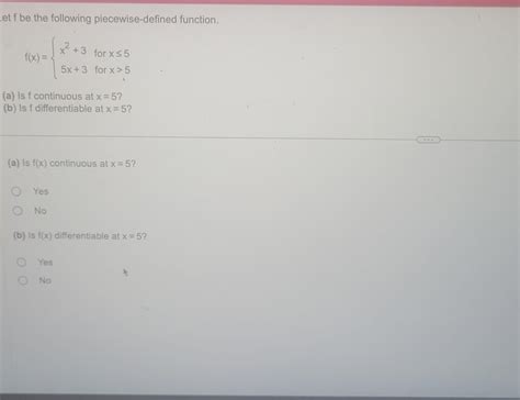 solved et f be the following piecewise defined function